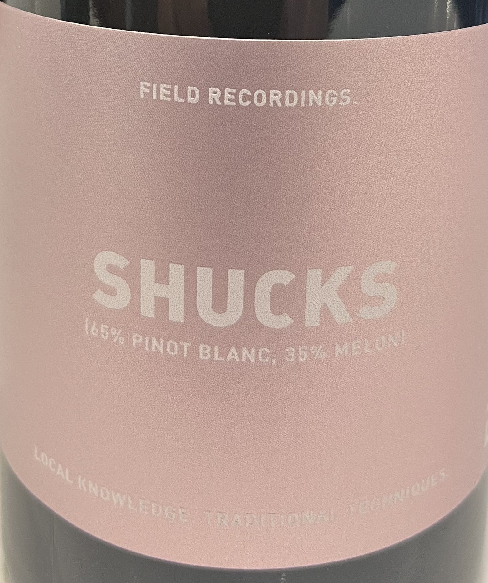 Field Recordings 'SHUCKS' - White Blend – The Wine Feed